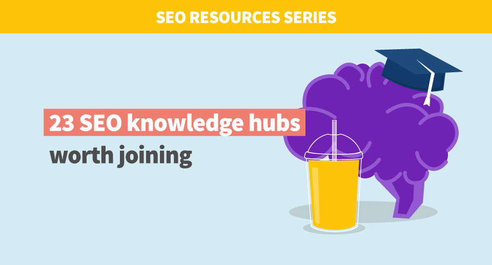 23 SEO knowledge hubs worth joining | Mangools