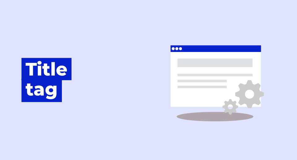 What Is Title Tag In SEO And Why It Matters Mangools